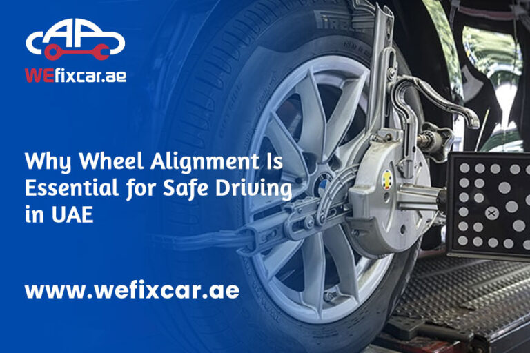 Wheel Alignment in UAE: Key to Safe Driving